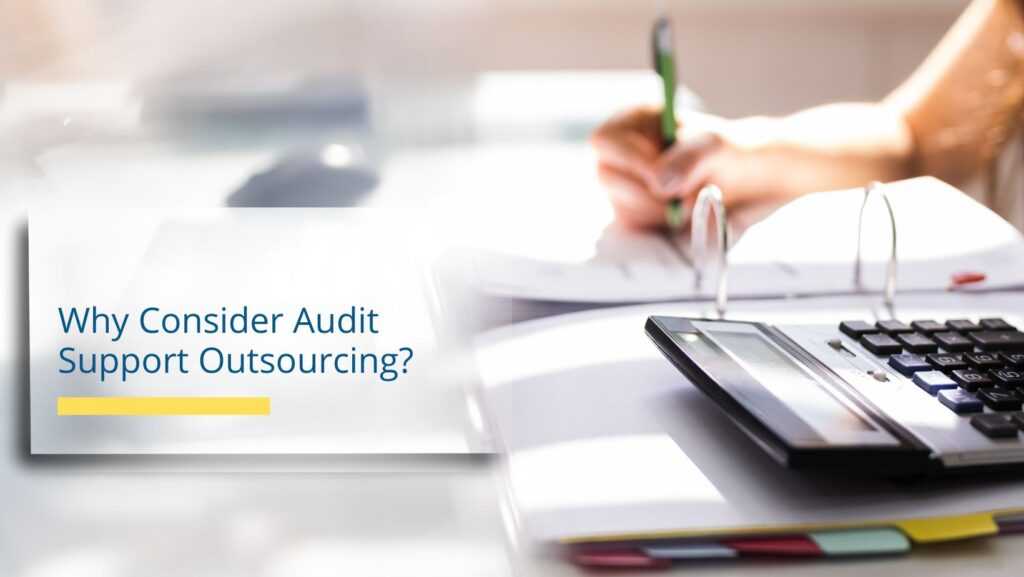 Outsourced Audit Support and Internal Audit Outsourcing